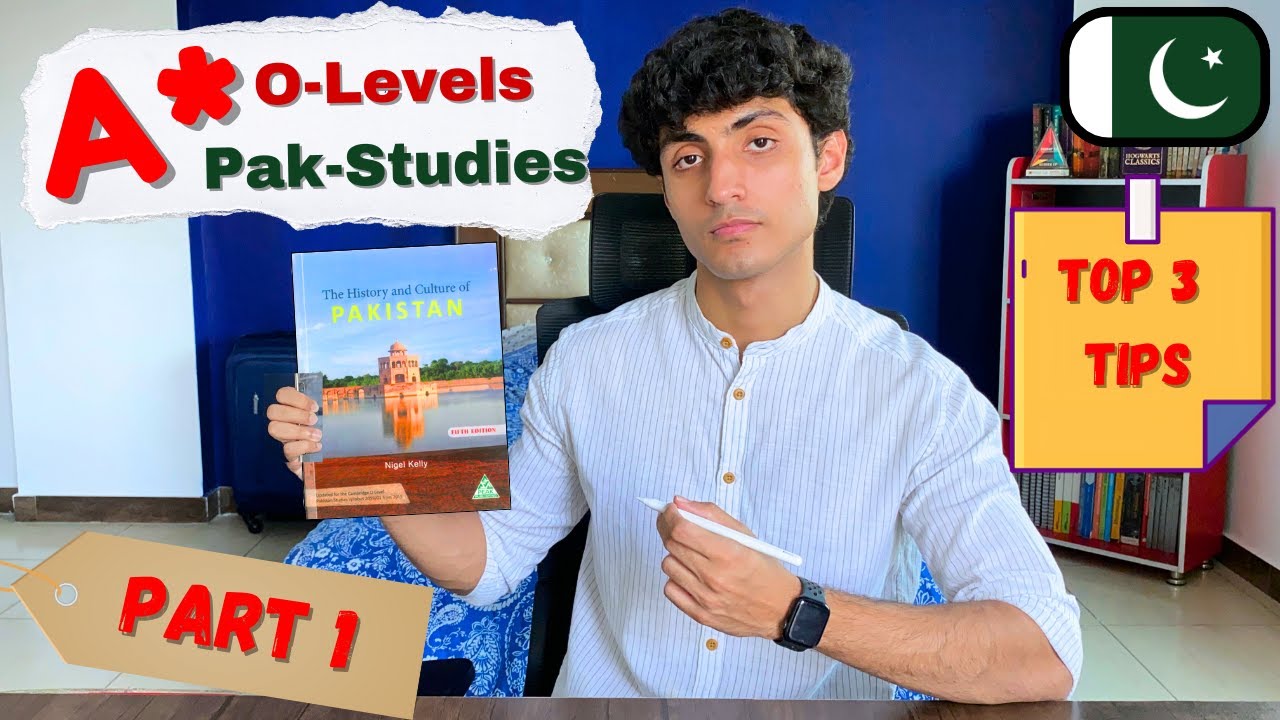 How to get an A* in O levels Pak studies (Part 1: History) I Top 3 tips from an A* student🇵🇰