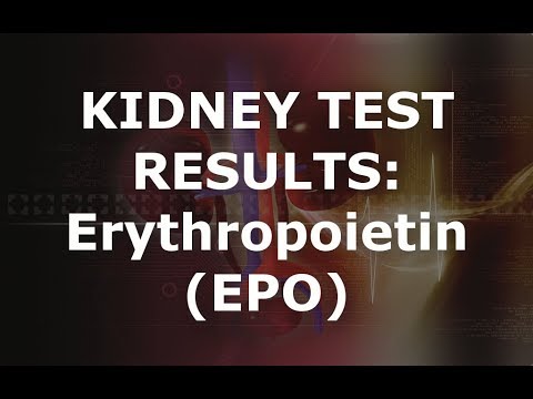 KIDNEY DISEASE BLOOD TEST - What is Erythropoietin (EPO)?