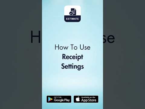 How to use Receipt Settings | Estimate & Invoice - Maker App For Android | iPhone