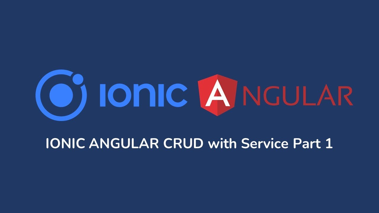 IONIC ANGULAR CRUD with Service Part 1