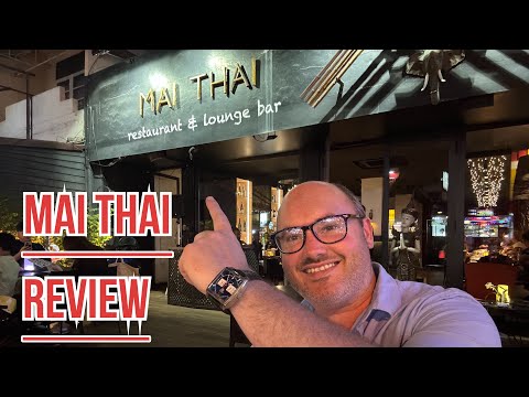 Mai Thai Restaurant Pattaya | Food Review