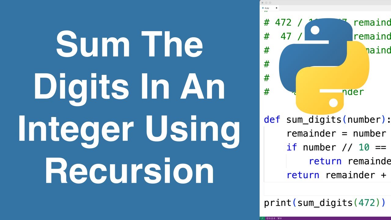 Sum The Digits Of An Integer Using Recursion | Python Example