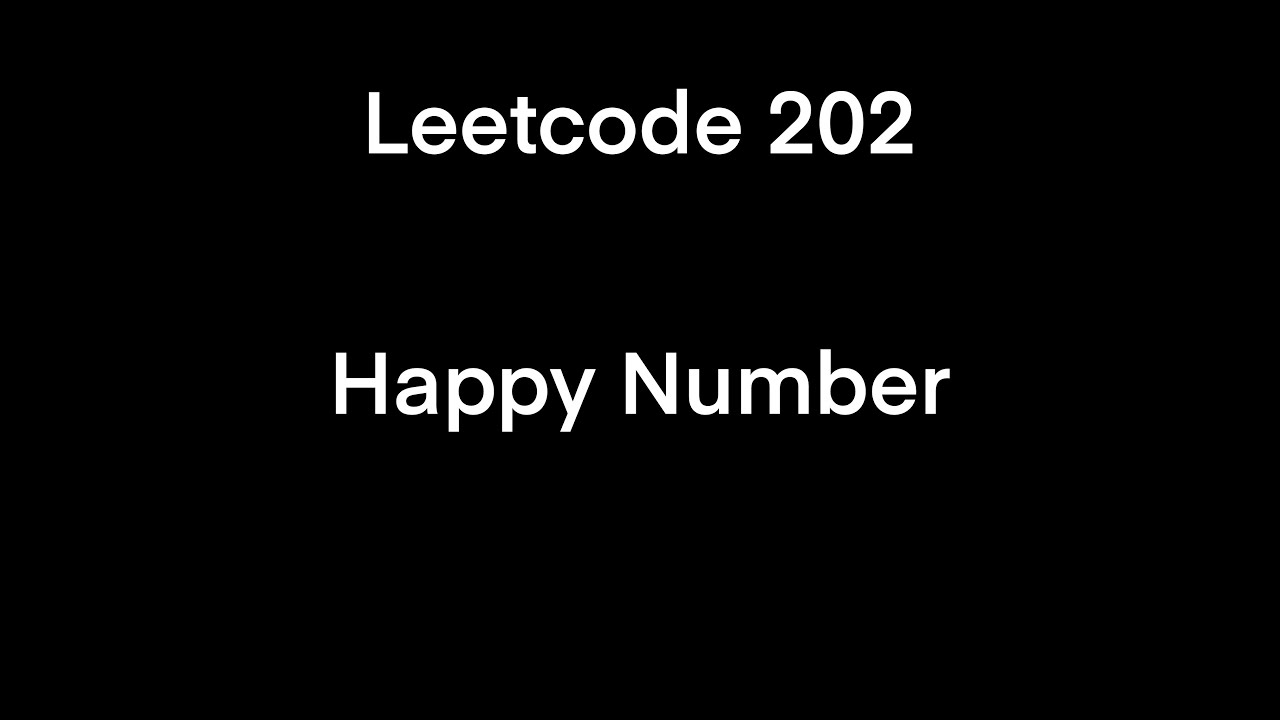 Leetcode 202: Happy Number (Python Coding Interview Prep)