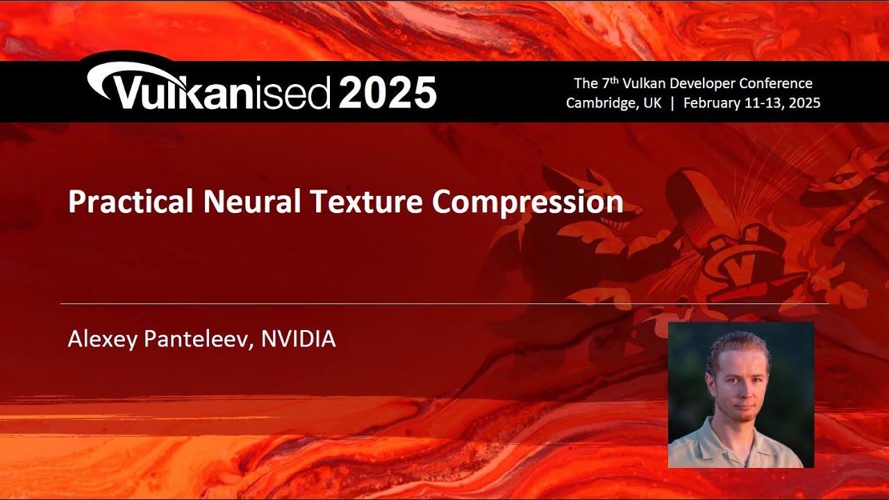 Vulkanised 2025: Practical Neural Texture Compression - Alexey Panteleev