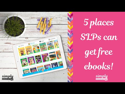 5 Places to Get Free eBooks to use in Speech Therapy and Teletherapy