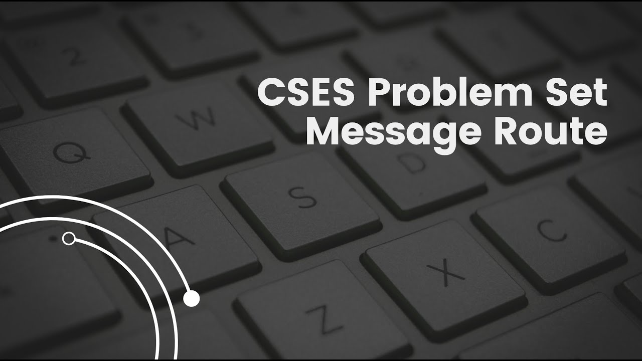 CSES Problem Set | Message Route