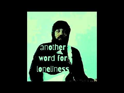 MysticMaverixNebula - Another Word for Loneliness (Full EP)