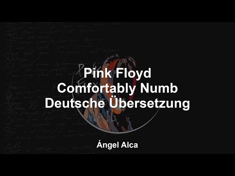 Pink Floyd - Comfortably Numb - Deutsche Übersetzung