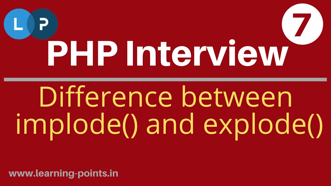 Difference between implode() and explode() | String to Array conversion | Array to String conversion