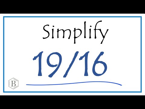 How to Simplify the Fraction 19/16 (and as a Mixed Fraction)