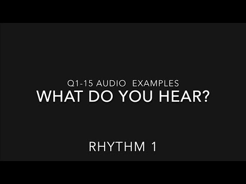 What Rhythm Do You Hear? 1