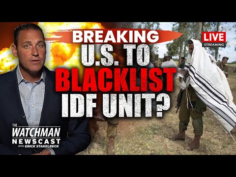 U.S. to BLACKLIST Israel Defense Forces Unit? Hezbollah Passover ROCKET BARRAGE | Watchman LIVE