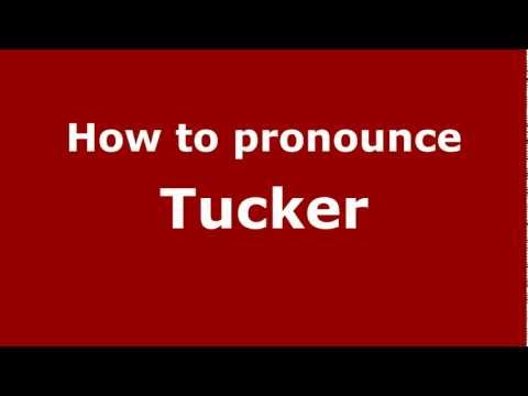 How to Pronounce Tucker - PronounceNames.com