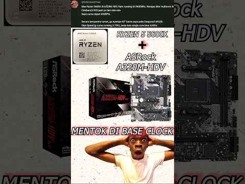 Ryzen 5 5600X + A320M-HDV mentok Base Clock #intel #amd #computerhardware #nvidia #oc #asrock #pc