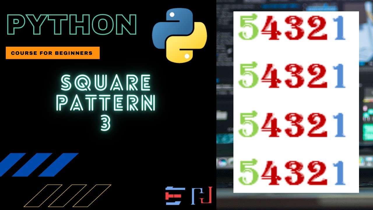 PYTHON | SQUARE PATTERN PROGRAM 4