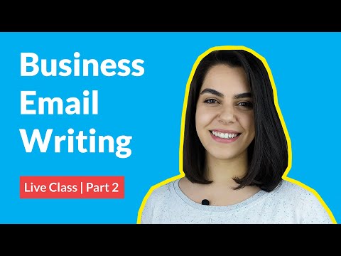 Business Email Writing [Part 2]