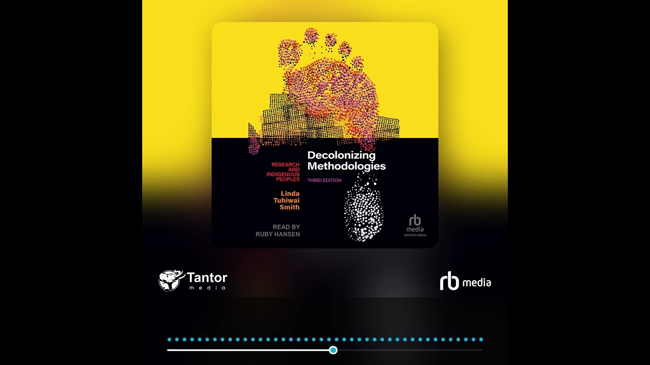 Audiobook Sample: Decolonizing Methodologies