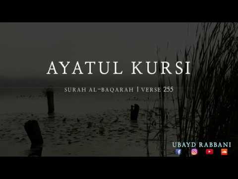 AYATUL KURSI | Surah Al-Baqarah Verse 255 | Ubayd Rabbani
