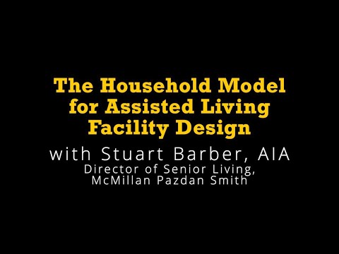 The Household Model for assisted living facility design