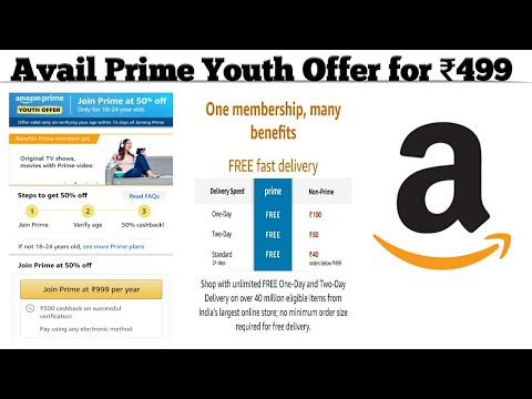 How to avail Amazon Prime Youth Offer | Get Amazon Prime for just 499 | Techno Logic | 2021