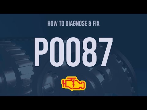 How to Diagnose and Fix P0087 Engine Code - OBD II Trouble Code Explain