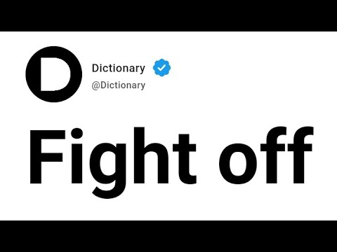 Fight off Meaning In English