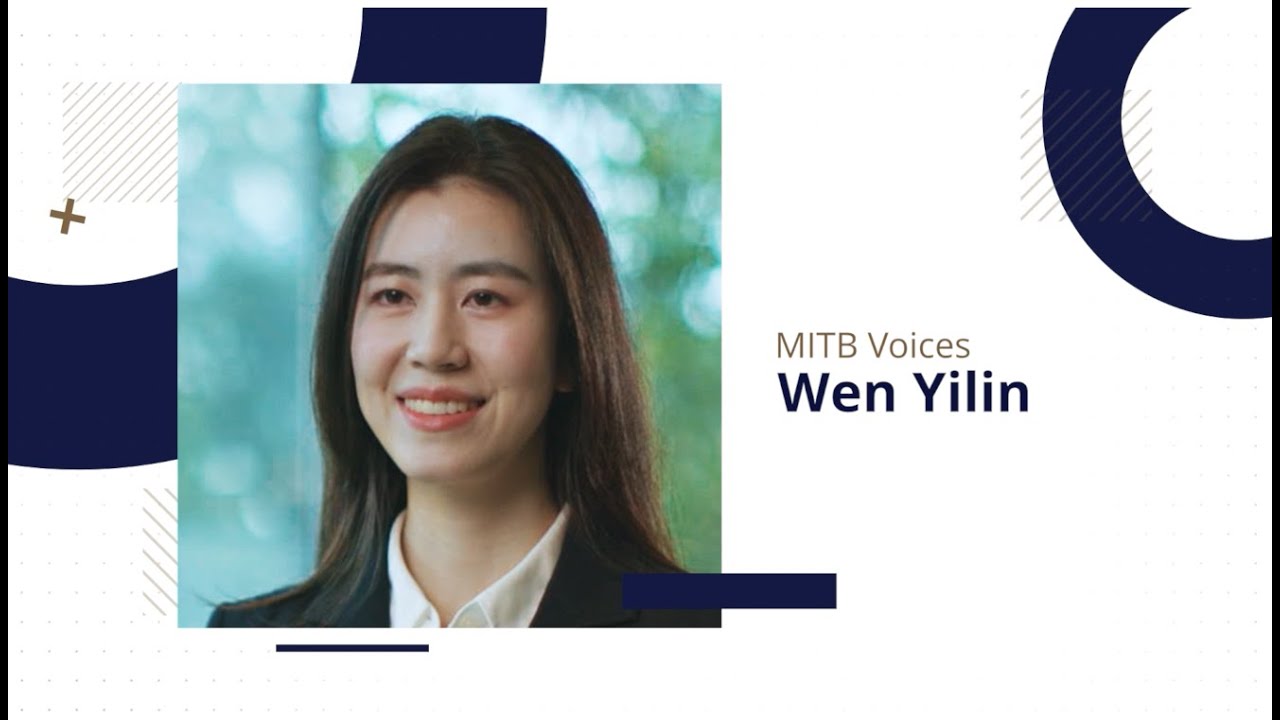 MITB Voices - Wen Yilin (Analytics)