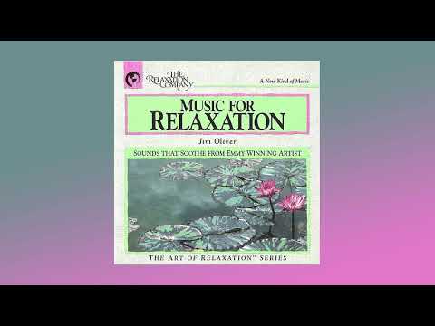 Jim Oliver - Music For Relaxation, 1992 [full album]