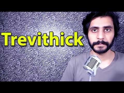How To Pronounce Trevithick