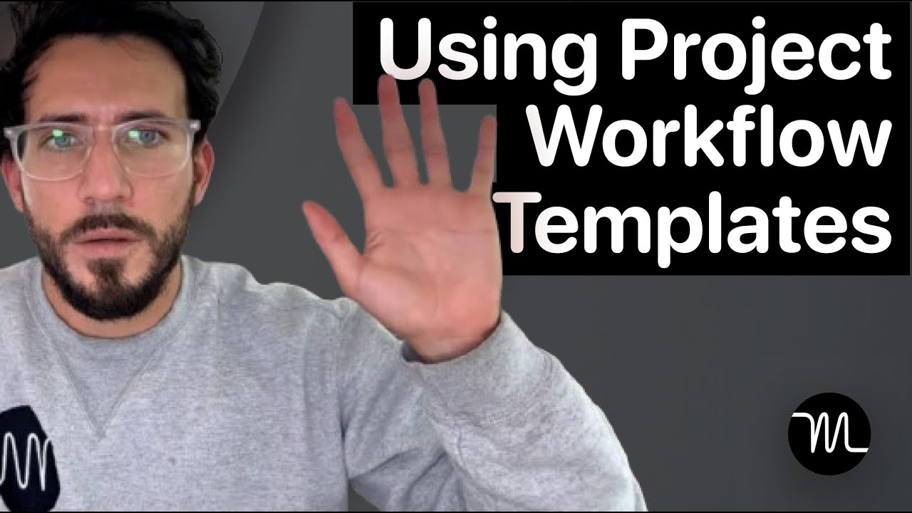 Using Project Workflow Templates