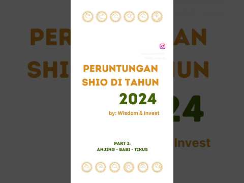 Peruntungan Shio tahun 2024 part 3 : Shio Anjing, Babi, Tikus