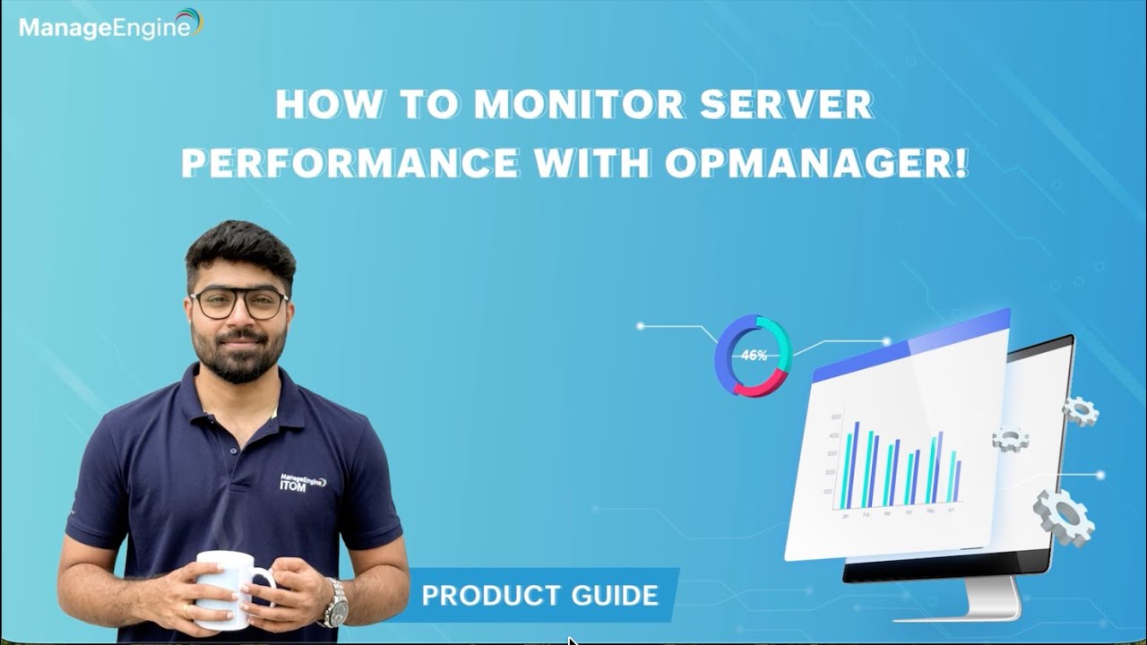 Monitoring server performance with OpManager | Server monitoring product guide | Part 1