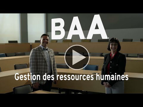 Nouveau baccalauréat en administration des affaires (B.A.A.) - Gestion des ressources humaines