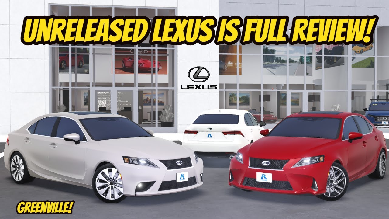 REVIEWING THE NEW LEXUS IS350 COMING IN GREENVILLE'S NEXT UPDATE - Roblox