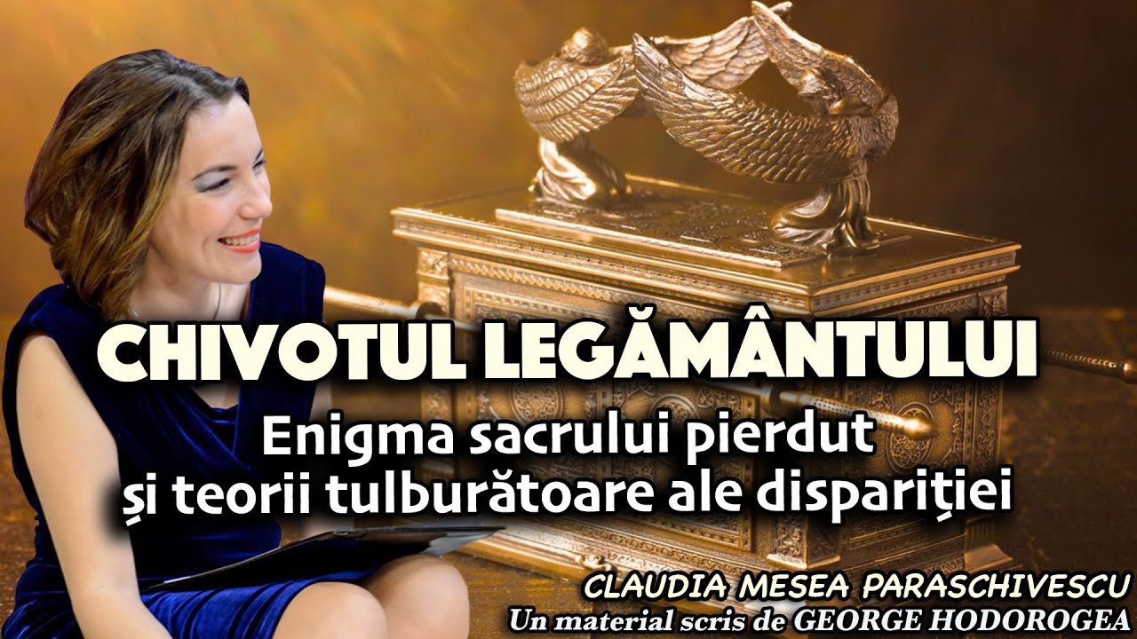 Chivotul Legământului * Enigma sacrului pierdut și teorii tulburătoare ...