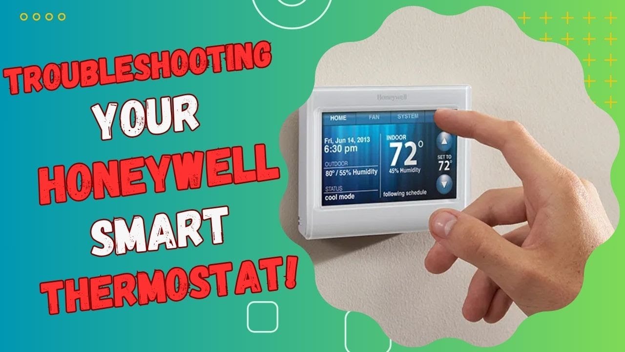 Troubleshooting your Honeywell smart thermostat!