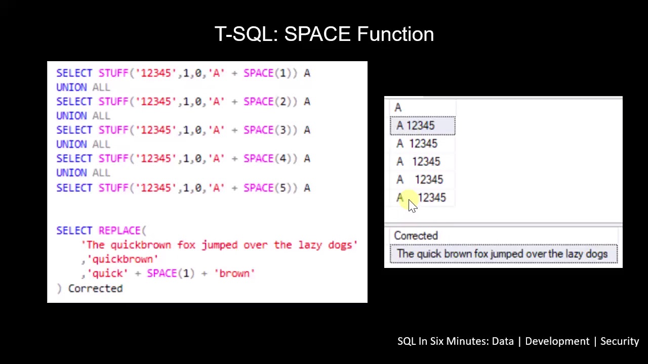 T-SQL: How To Use the SPACE Function