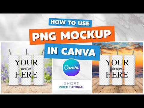 How to use Tumbler PNG mockup in Canva