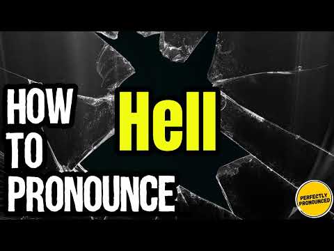 How To Pronounce Hell? (CORRECTLY) Meaning & Pronunciation