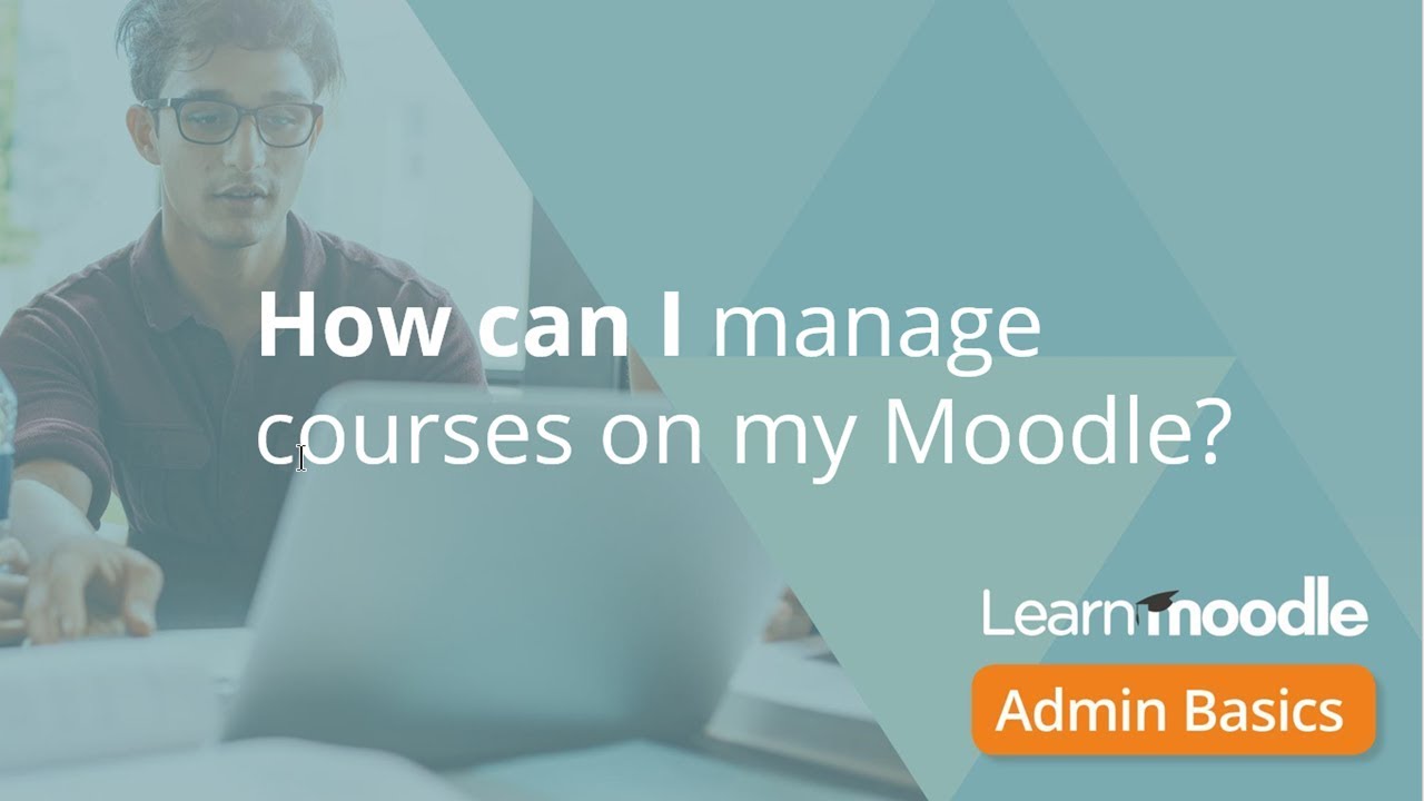 Manage courses Admin Basics