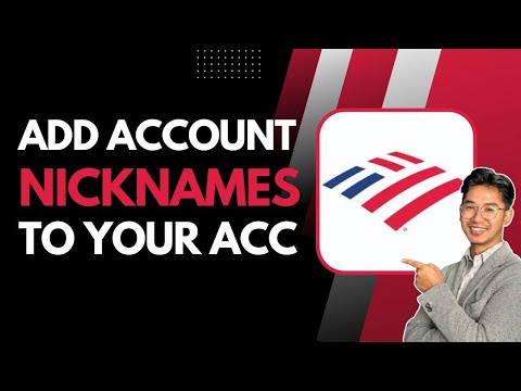 Add Account Nicknames to Your Bank of America Accounts