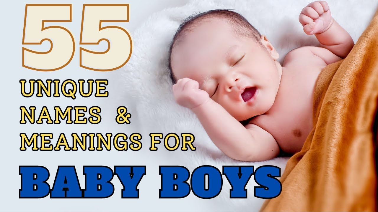 55 Unique Names & Meanings for Baby Boys 2023 | Cuddles Lane #baby #youtube
