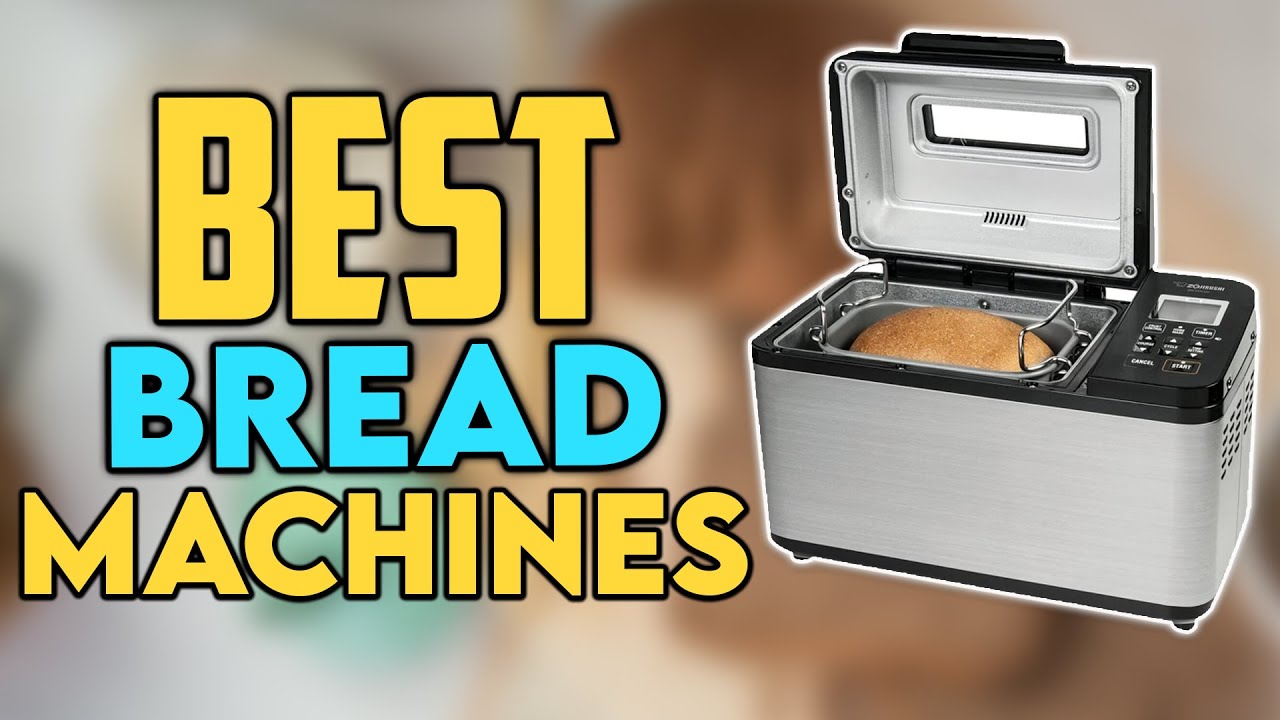⭐ Top 7 Bread Makers in 2024