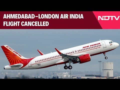 Air India Flight Latest News | Air India Ahmedabad-London Flight Cancelled Days After Deadly Crash