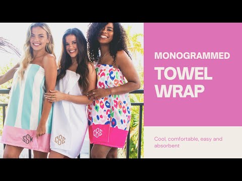 Monogrammed Towel Wrap