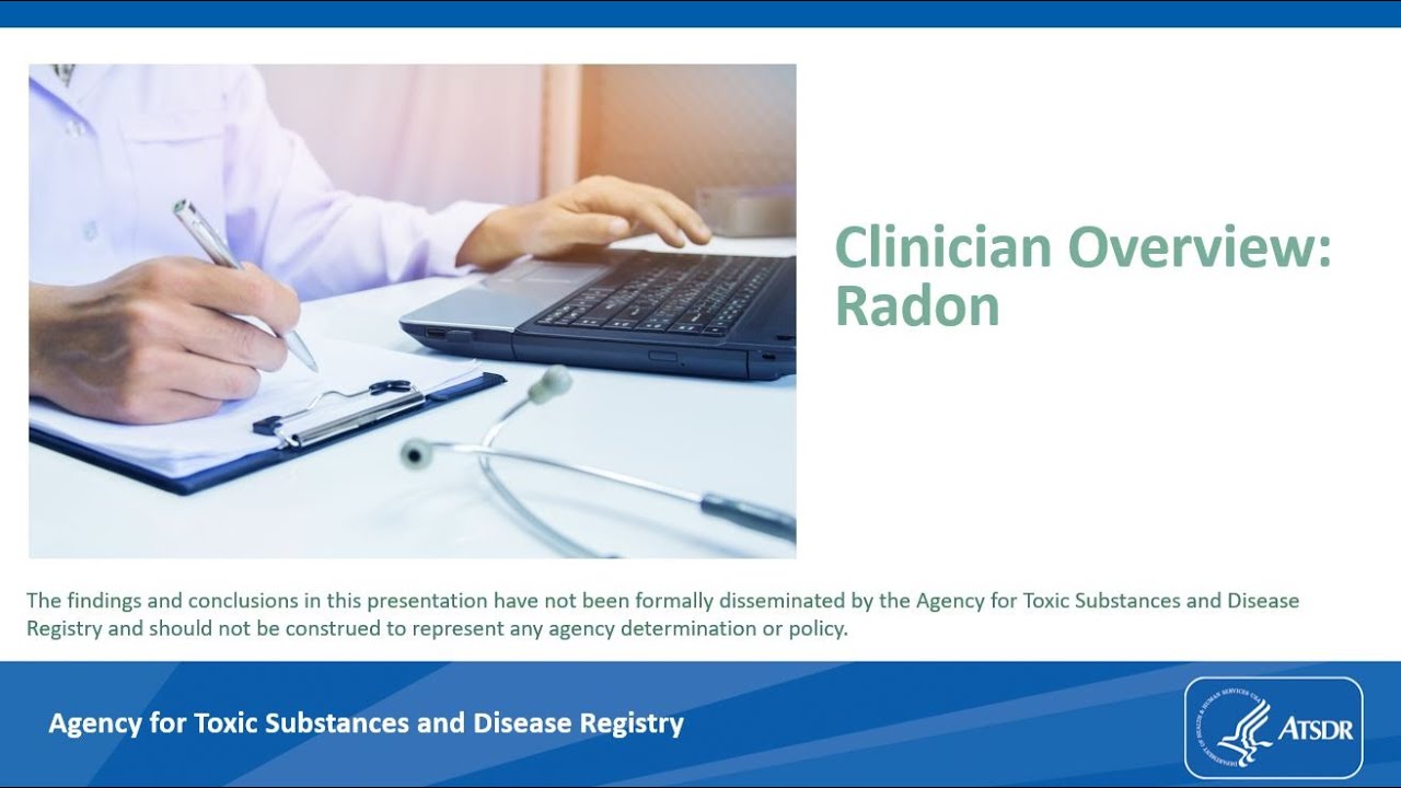 Clinician Overview: Radon