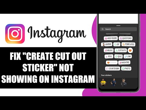 How To Fix Create Cutout Sticker Not Showing On Instagram (2025 Guide)