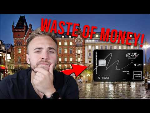 Is the Bonvoy Brilliant the Most OVERRATED Marriott Card?