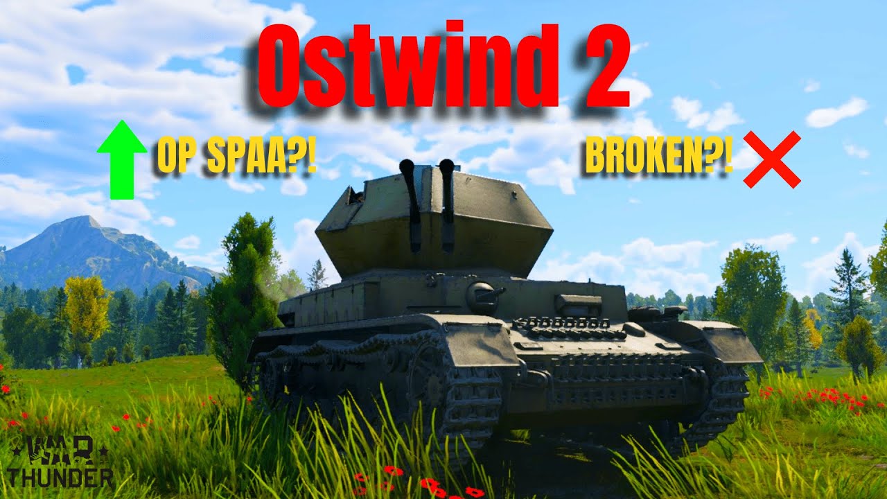 Ostwind II – OP SPAA or Completely Overrated?