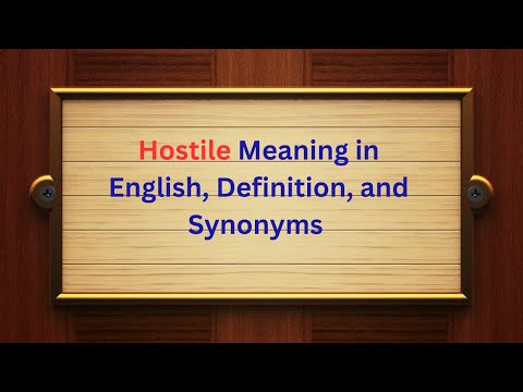 Hostile Meaning in English, Definition, and Hostile Synonyms | Thesaurus Thrive